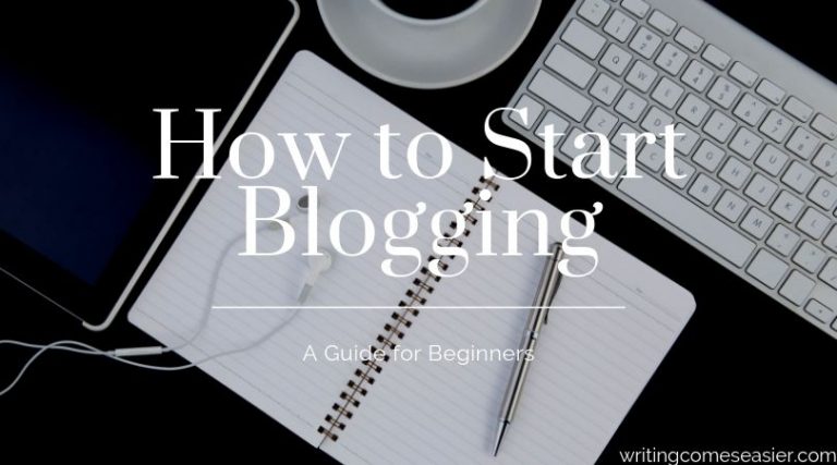 How To Start Blogging? A Guide For Beginners